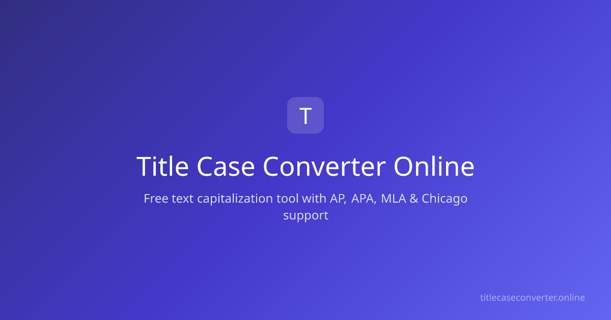 Title Case Converter Online - Free Text Capitalization Tool